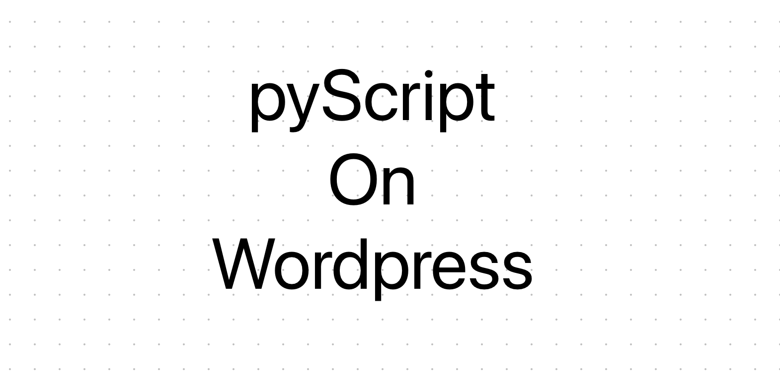 WordPressでPythonコードを実行してみた。PyScript | RinbokuRoom